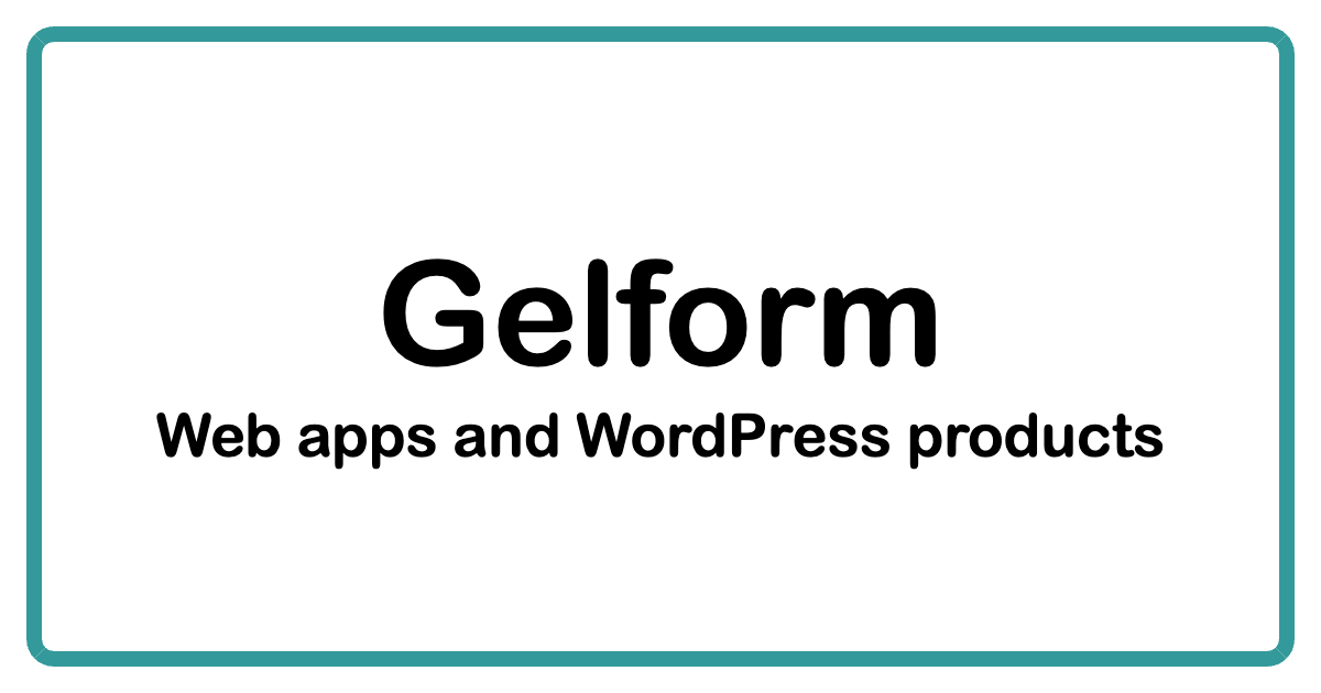 Full-stack WordPress development - Built by Gelform